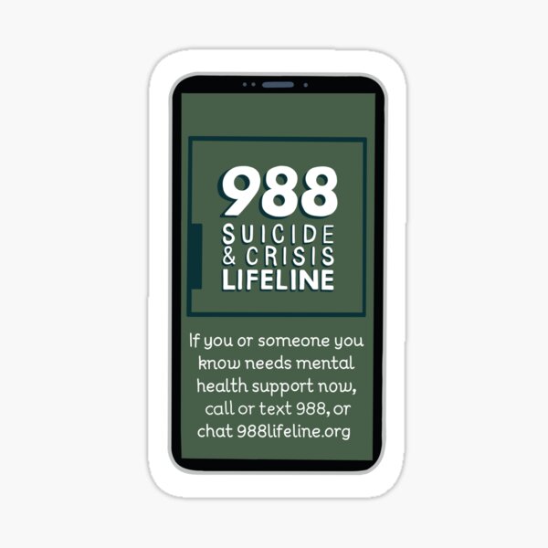 "Stay; 988 Suicide and Crisis Lifeline, cellphone, mental health ...