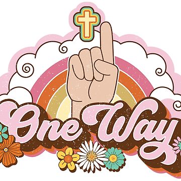 "One Way Jesus • Jesus Revolution • Revival" Sticker for Sale by ...