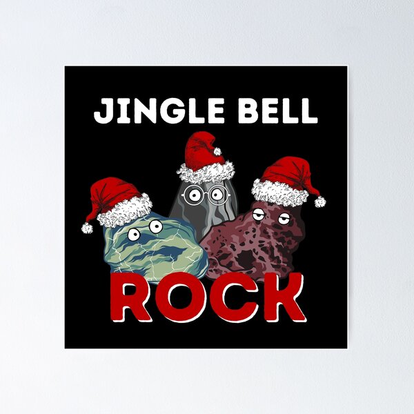 "Jingle Bell Rock Funny Geology Geologist Christmas" Poster for Sale by ...