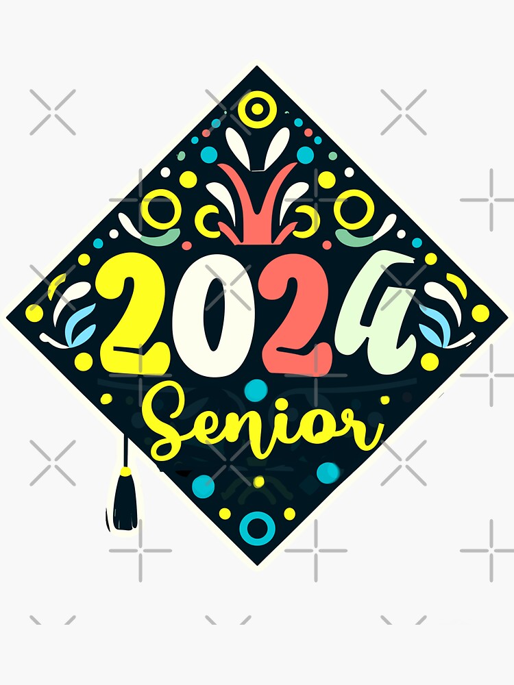 "Class of 2024 grad, 2024 senior, class of 2024" Sticker for Sale by ...