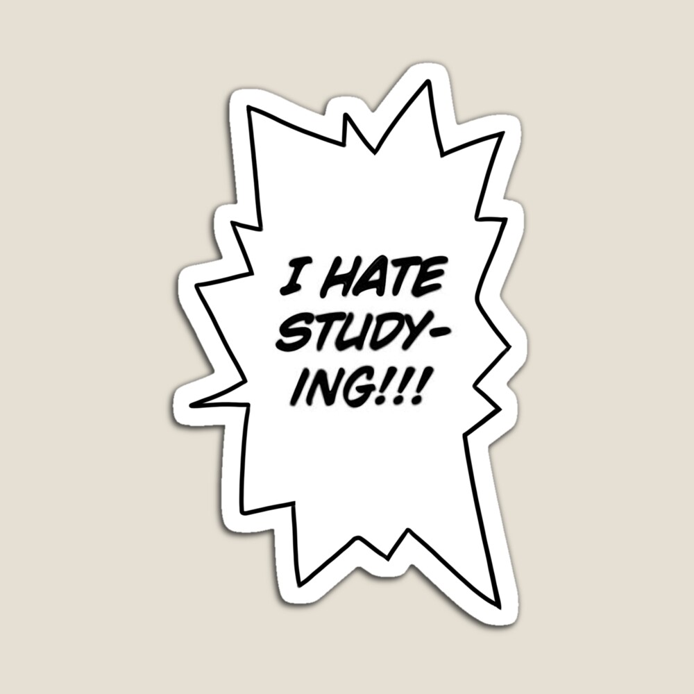 I Hate Study