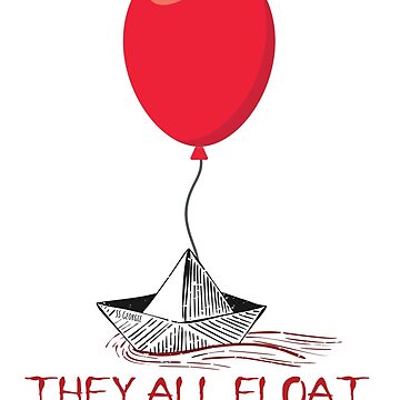 "They All Float" Poster by Azarath9 | Redbubble