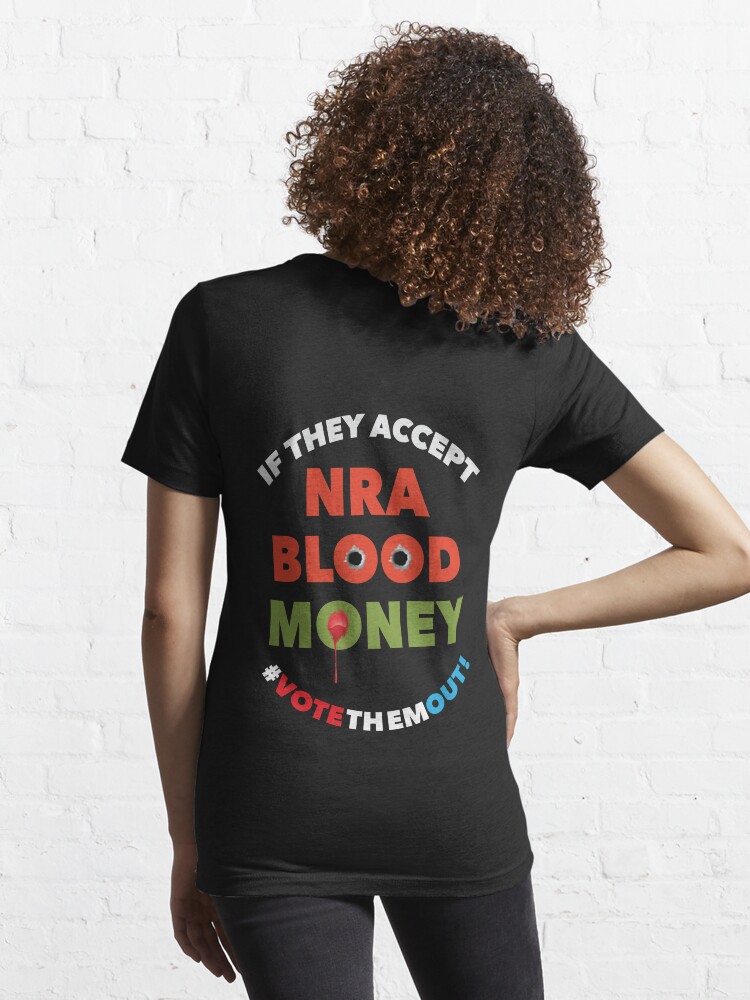 "NRA Blood Money Shirts, Clothing and Merch" T-shirt by manbird ...