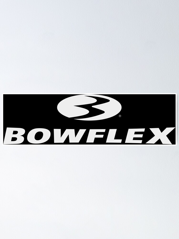 "Bowflex" Poster for Sale by ritvaj | Redbubble