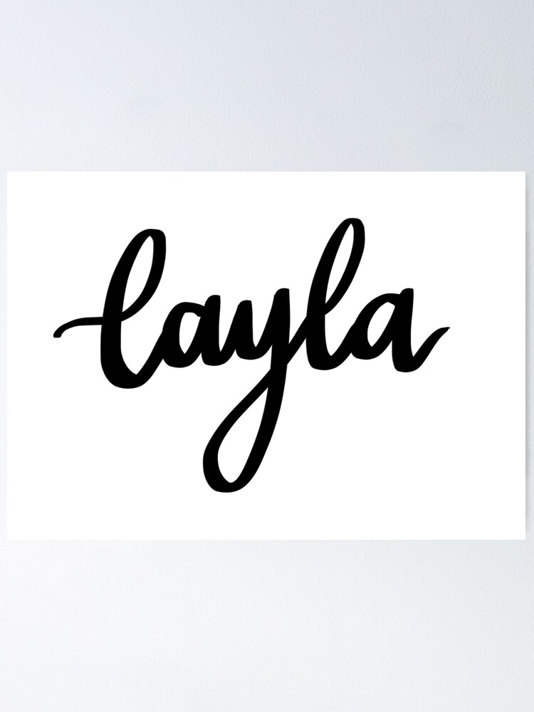 "Layla" Poster by ellietography | Redbubble