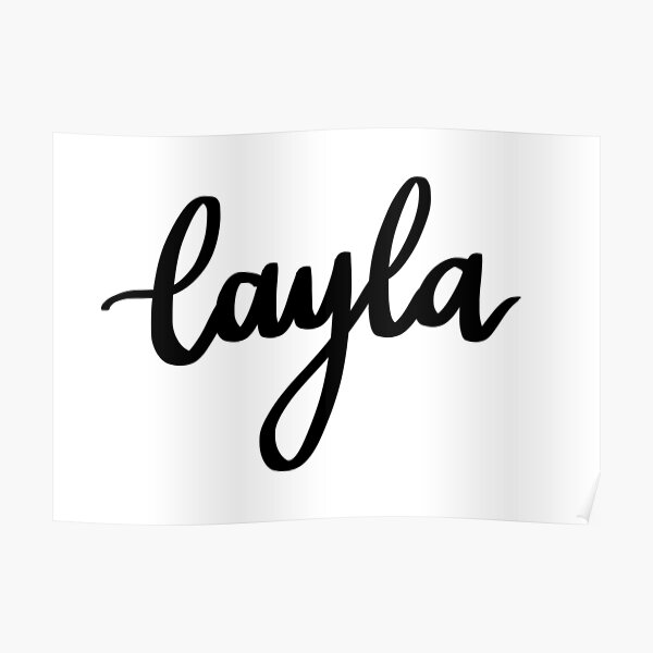 "Layla" Poster by ellietography | Redbubble