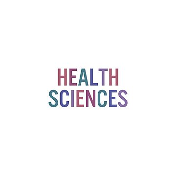 "Health Sciences Sticker - Colorful" Sticker for Sale by eliza-shroba ...