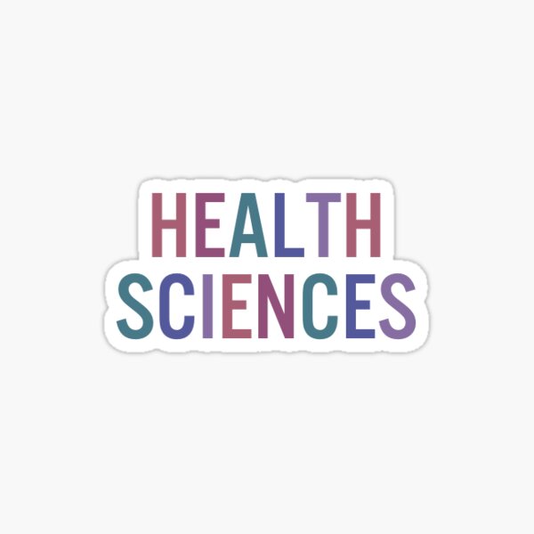 "Health Sciences Sticker - Colorful" Sticker for Sale by eliza-shroba ...