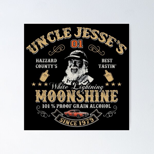 "Moonshine Dukes of Hazzard Uncle Jesse" Poster for Sale by alhern67 ...