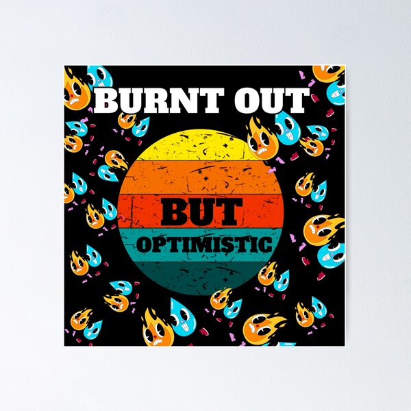 " Burnt out but optimistic retro sunset" Poster for Sale by Zikozaki ...
