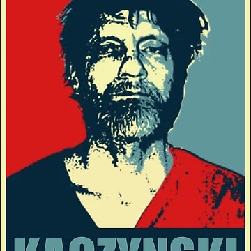 Póster for Sale con la obra «TED KACZYNSKI TED K» de EveBahringer ...