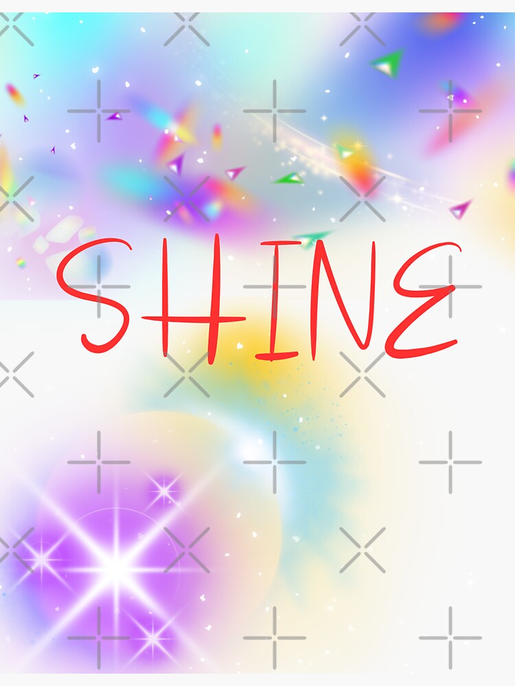 "Shine" Sticker for Sale by Artistic2Art | Redbubble