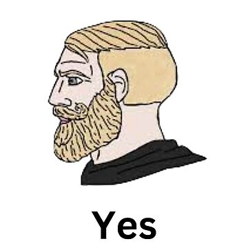 "Yes Chad Meme" Sticker for Sale by Gooon26 | Redbubble