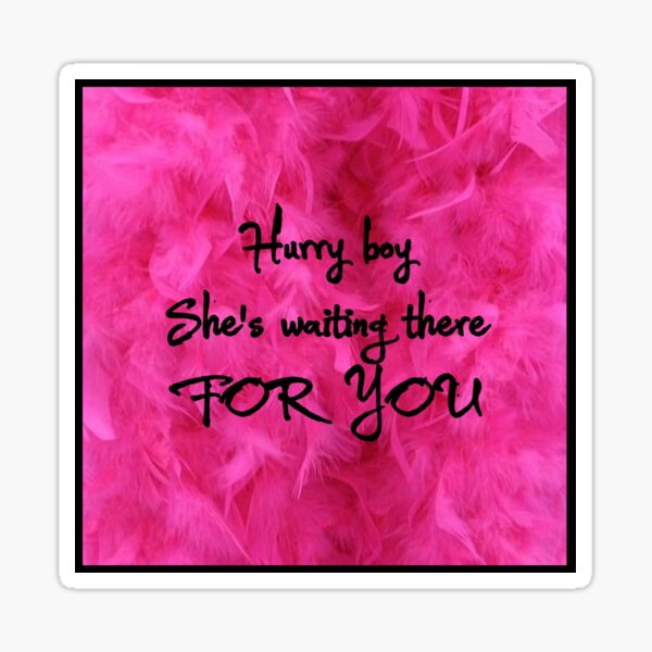 "Lyrics - Hurry boy she's waiting there for you (Africa)" Sticker for ...