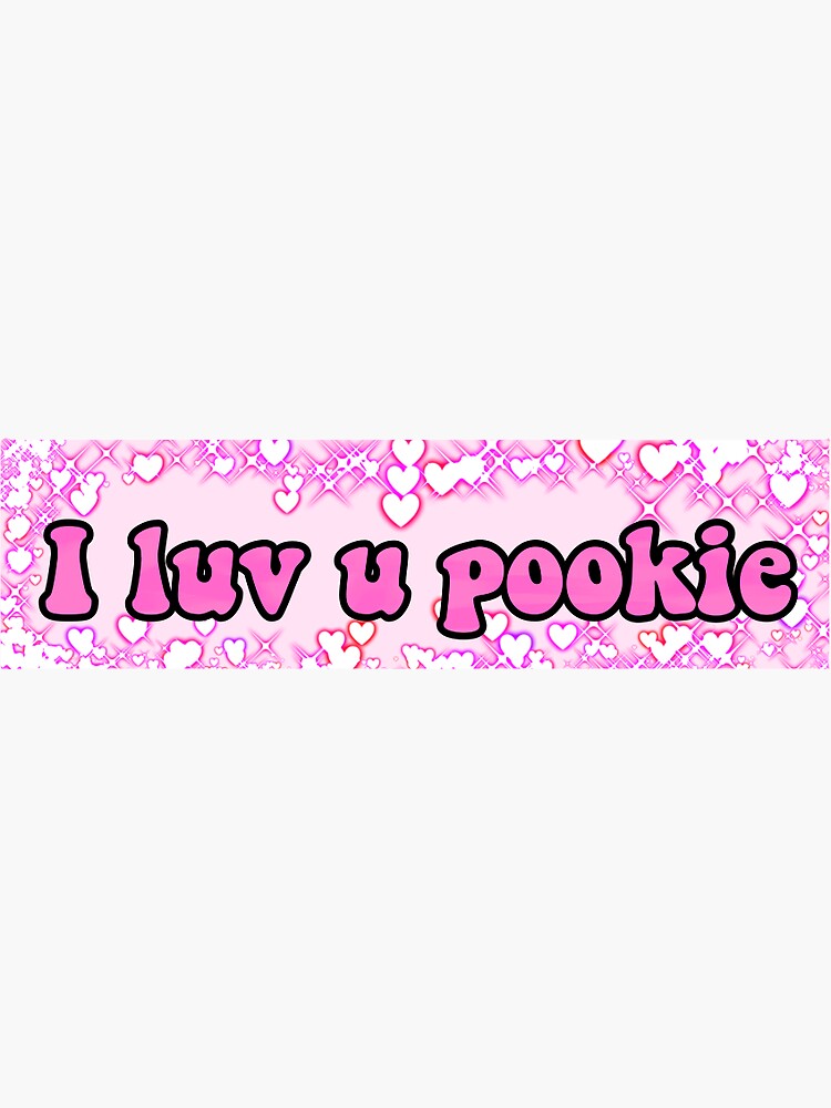 "I luv u pookie" Sticker for Sale by sydddd22 | Redbubble