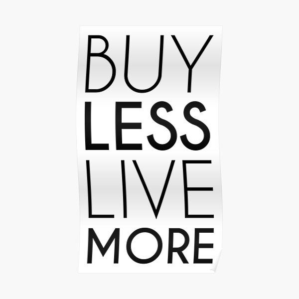 Anti Consumerism Posters | Redbubble