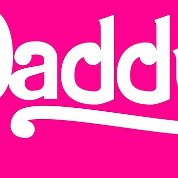 "Daddy" Sticker for Sale by G2 Art and Design | Redbubble