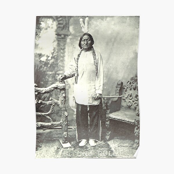 Sitting Bull Posters | Redbubble