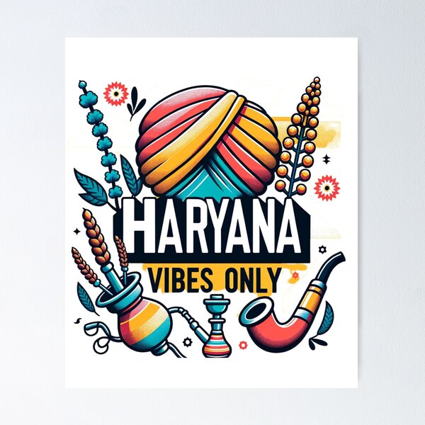 "Haryana Vibes Only" Poster for Sale by placesonearth | Redbubble