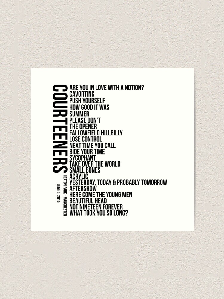 "Courteeners - Heaton Park Setlist " Art Print for Sale by NedAV ...