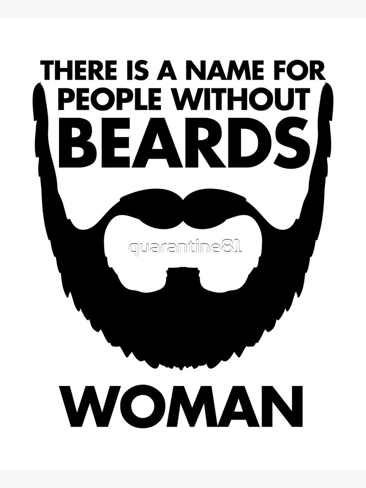 "People Without Beards Funny Quotw" Poster for Sale by quarantine81 ...