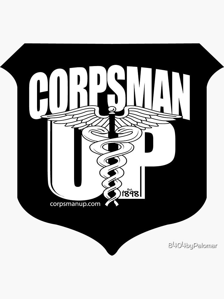 "Corpsman Up!" Sticker for Sale by 8404byPalomar | Redbubble
