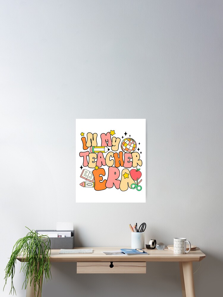 "In My Teacher Era Teacher Appreciation" Poster for Sale by Jesticker ...