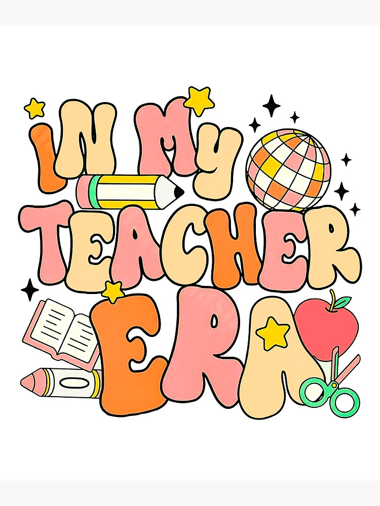 "In My Teacher Era Teacher Appreciation" Poster for Sale by Jesticker ...