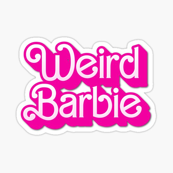 "Weird Barbie" Sticker for Sale by sydneytatea | Redbubble