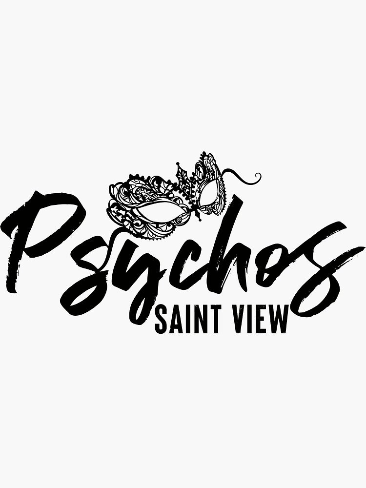 "Psychos Saint View" Sticker for Sale by ElleThorpe | Redbubble