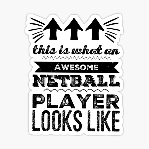 "Awesome netball player" Sticker for Sale by CharlyB | Redbubble