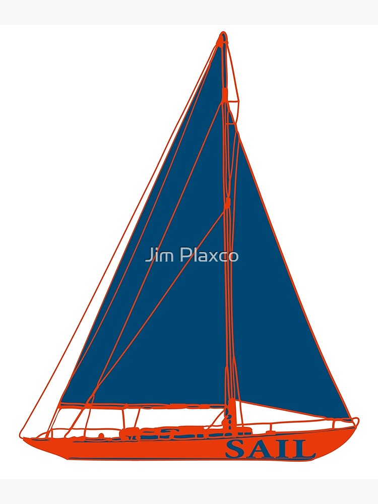 "Sloop Sailing Sailboat" Poster by JimPlaxco | Redbubble