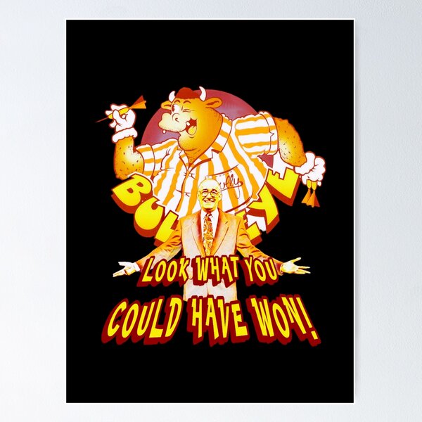"Bullseye You Can't Beat a Bit of Bully" Poster for Sale by sweetsixty ...