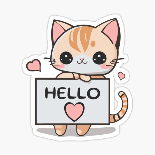"A cute kitten holding a board with the words Hello. Sweet greetings ...