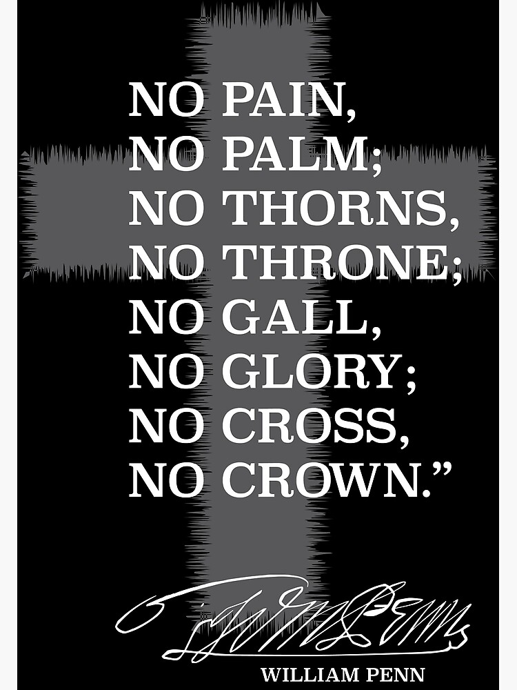 "NO CROSS, NO CROWN" Art Print by ynnoj | Redbubble