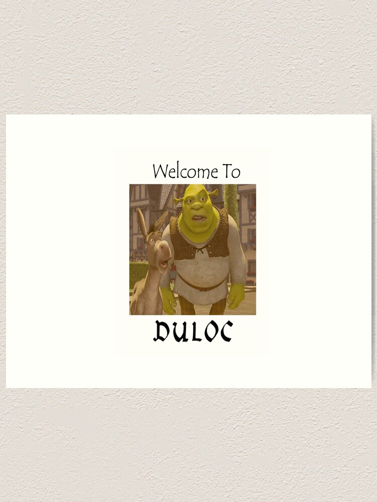 "Shrek- Welcome To Duloc" Art Print by Tyweb | Redbubble