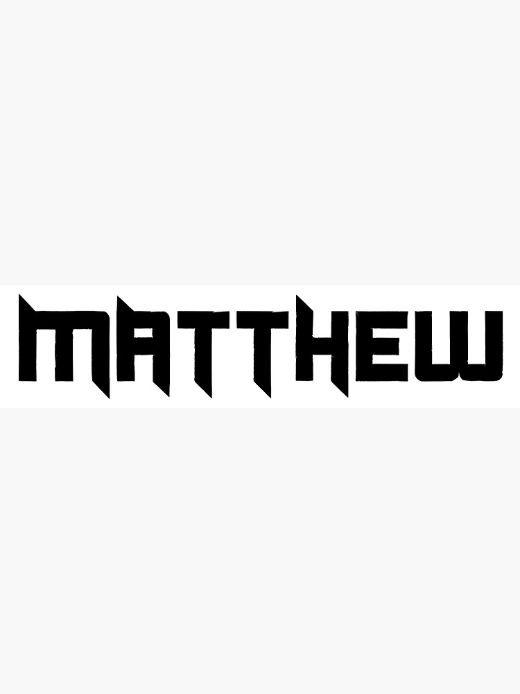 "'Matthew' name" Sticker for Sale by kaitlintaylaa | Redbubble
