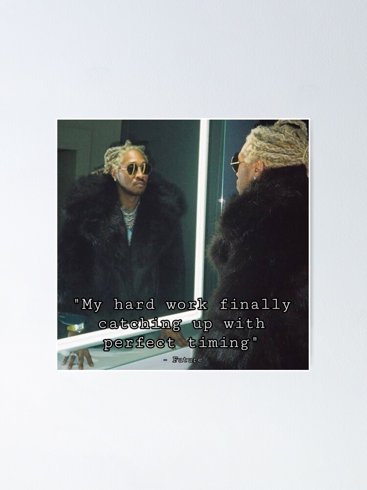 Future The Rapper Quotes Tumblr