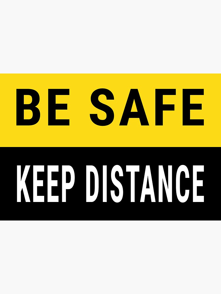 "Be Safe Keep Distance" Sticker for Sale by Speed-Prints | Redbubble