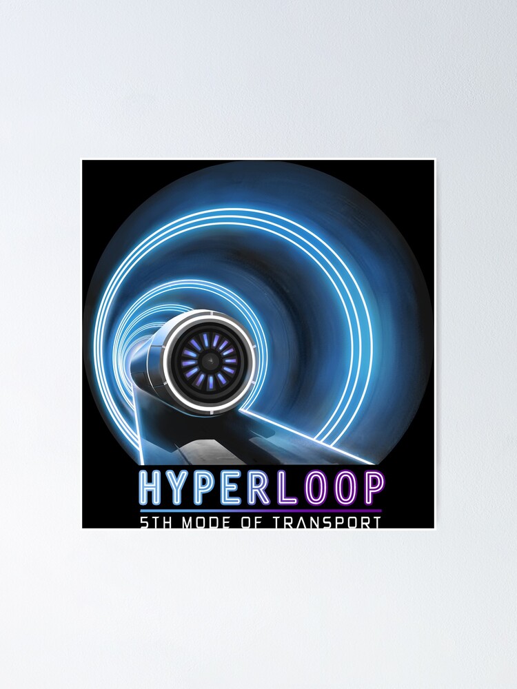 Poster « Hyperloop - 5ème mode de transport - Elon Musk », par ...