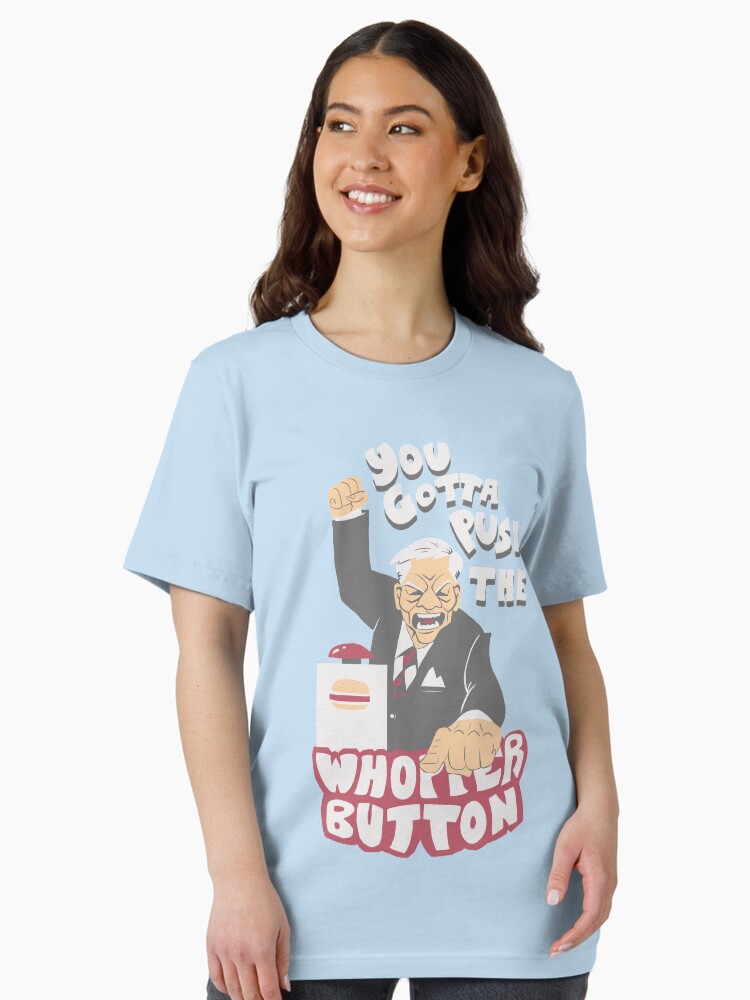"PUSH THE WHOPPER BUTTON" Essential T-Shirt for Sale by jimmiecarroll | Redbubble