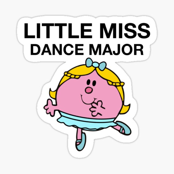 "Little Miss Dance Major" Sticker for Sale by angliese0389 | Redbubble