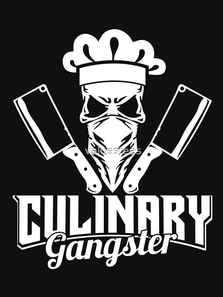 "Culinary Gangster - butcher & skull cook" T-shirt by valuestees ...