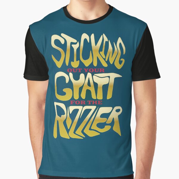 "sticking out your gyatt for the rizzler" Graphic T-Shirt for Sale by ...