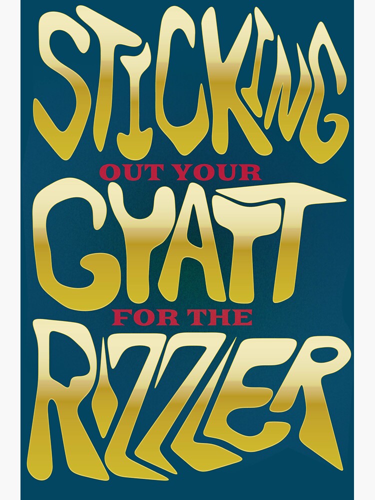 "sticking out your gyatt for the rizzler" Sticker for Sale by Drawptop | Redbubble