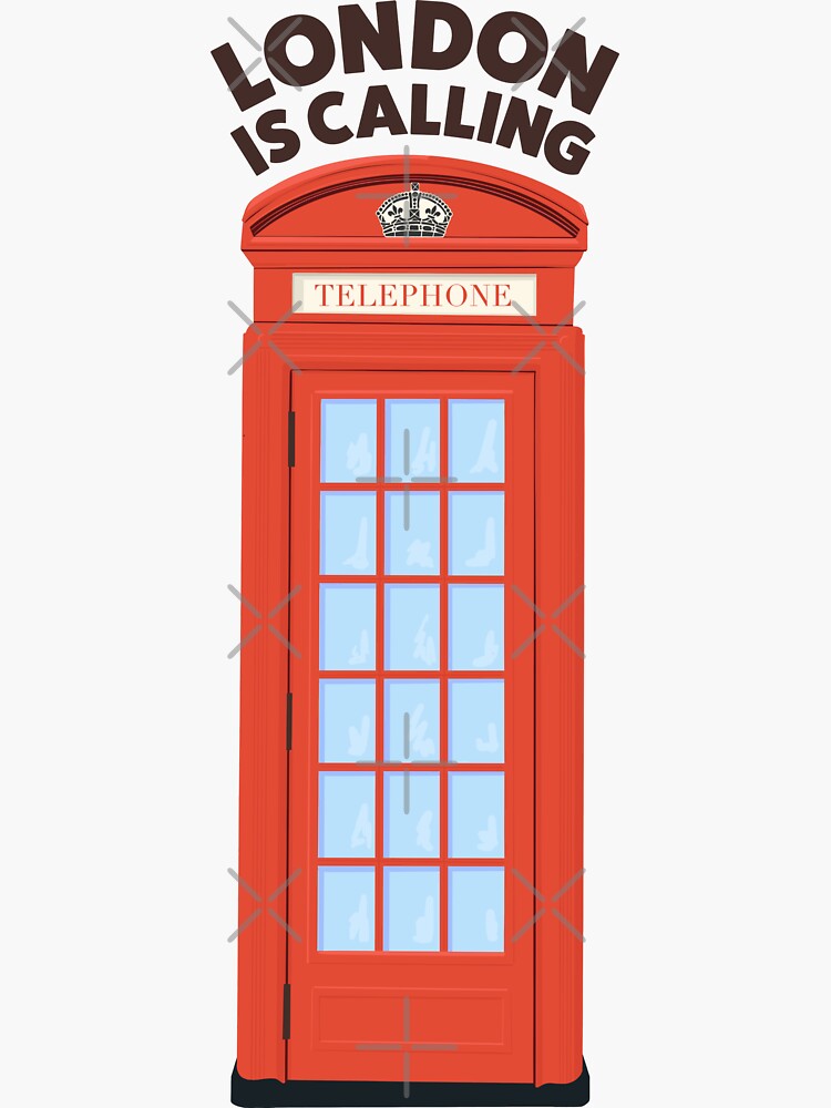 "London calling, telephone box, phone box" Sticker for Sale by ...