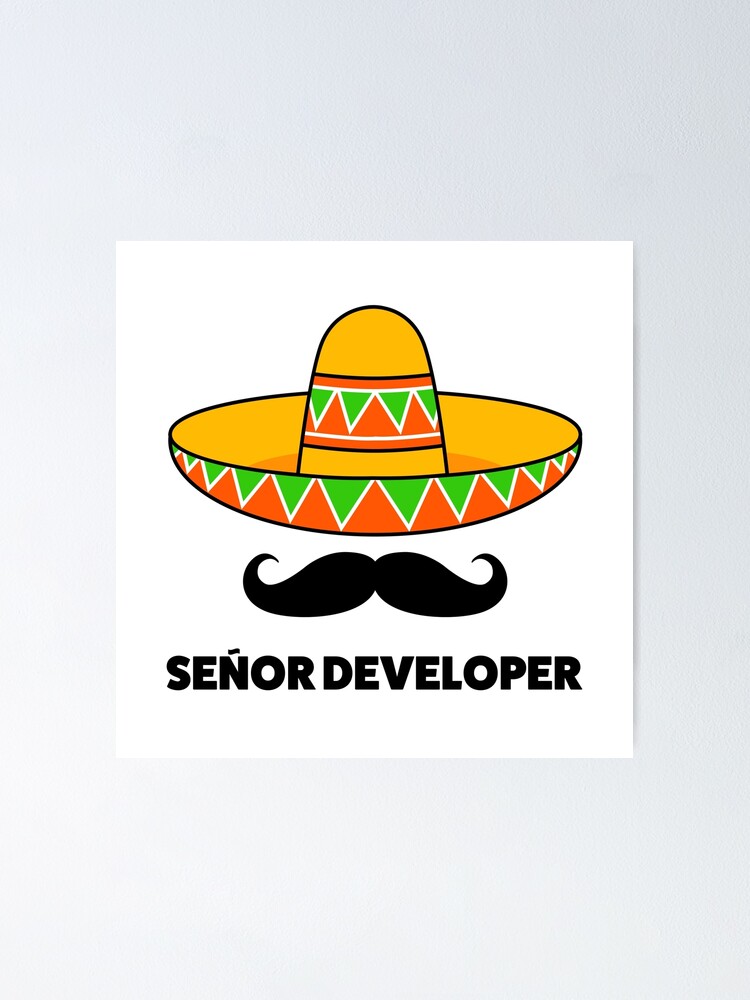 "Senior developer " Poster by KeepOnCoding | Redbubble