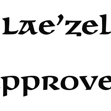 "Lae'zel Approves " Sticker for Sale by Rayne-K | Redbubble