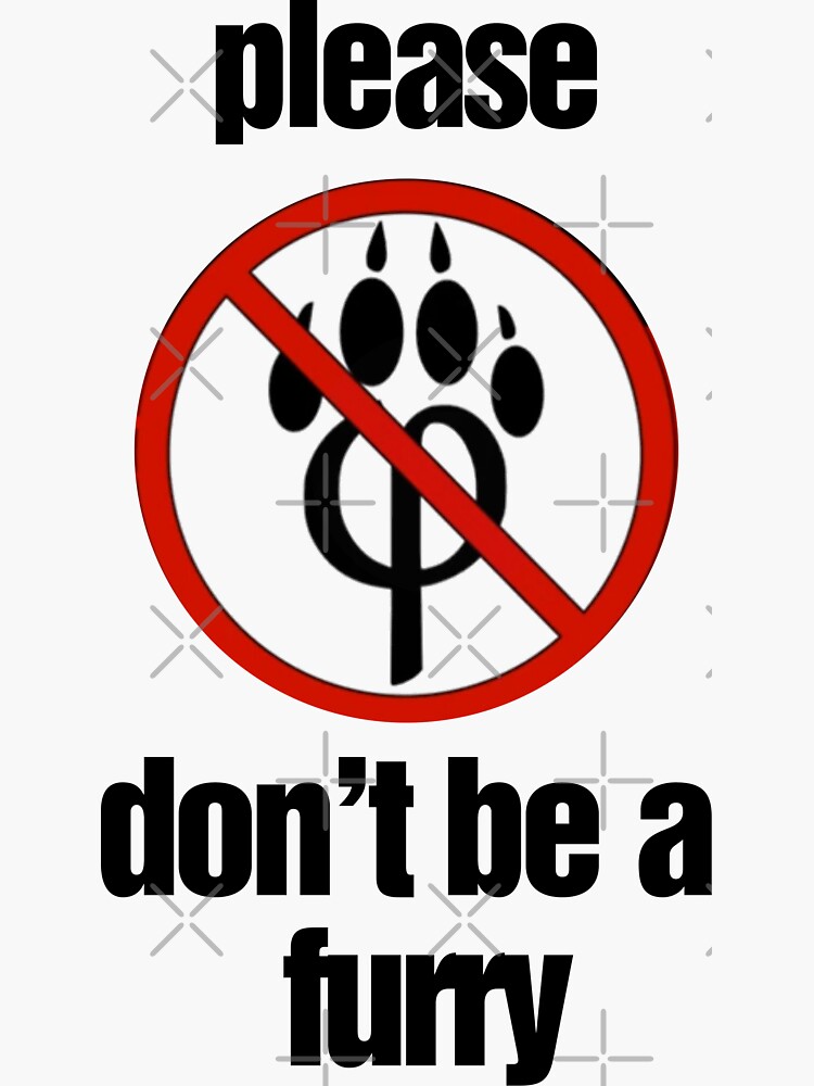 "Anti furry logo Please don't be a furry" Sticker by DeSaings | Redbubble