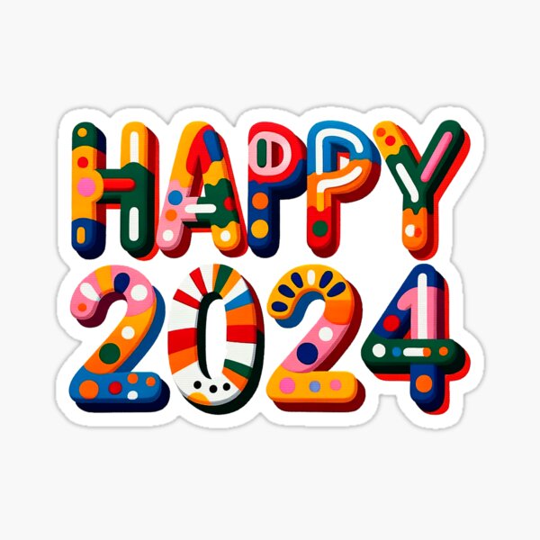 "Happy 2024" Sticker for Sale by Gilmore4 | Redbubble
